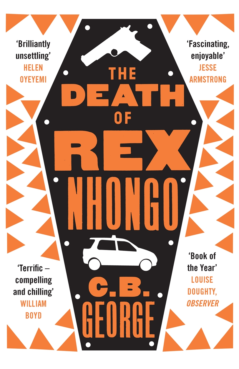 The Death of Rex Nhongo by C. B. George | Incredible books from Quercus ...
