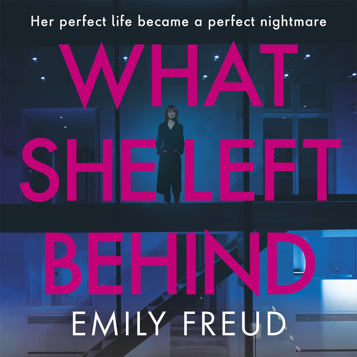 What She Left Behind by Emily Freud | Incredible books from Quercus Books