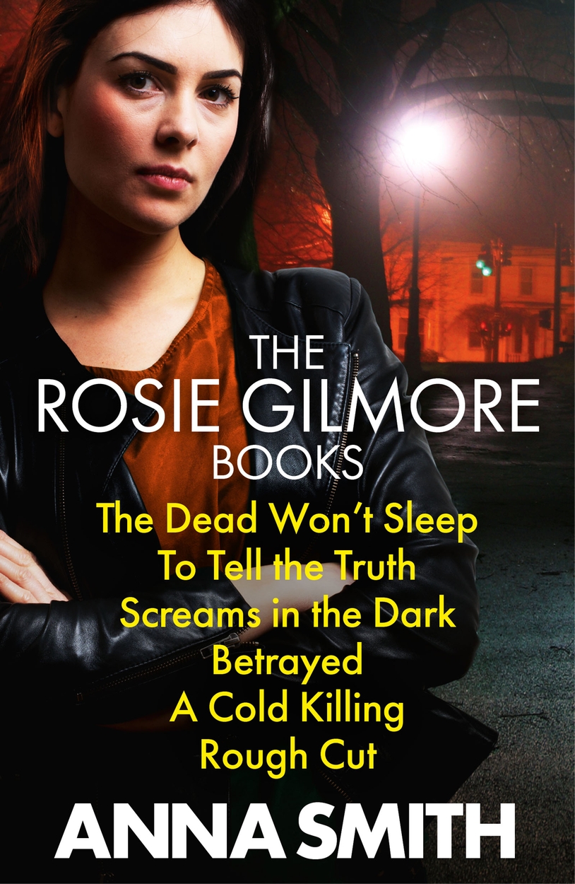 Anna Smith: Rosie Gilmour Books 1 to 9 by Anna Smith | Incredible books ...