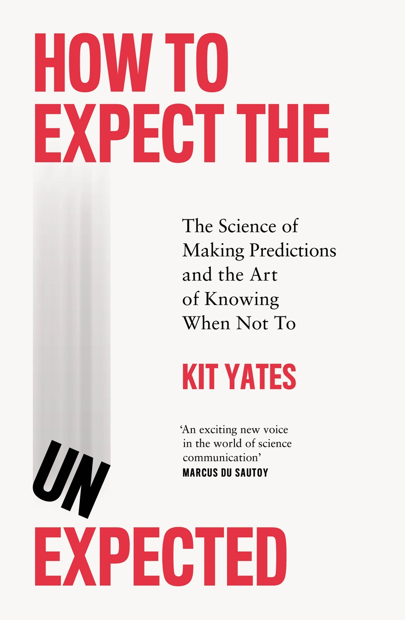 How to Expect the Unexpected by Kit Yates | Incredible books from ...
