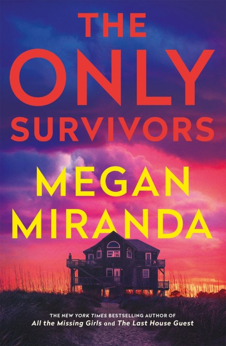 The Only Survivors by Megan Miranda | Incredible books from Quercus Books