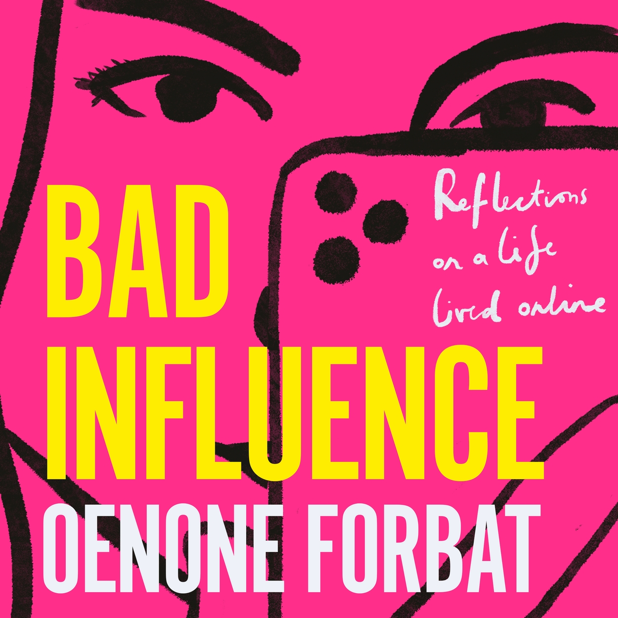 Bad Influence by Oenone Forbat | Incredible books from Quercus Books