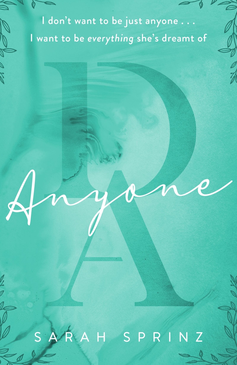 Anyone by Sarah Sprinz | Incredible books from Quercus Books