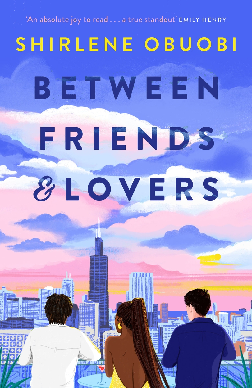 Between Friends & Lovers by Shirlene Obuobi | Incredible books from ...
