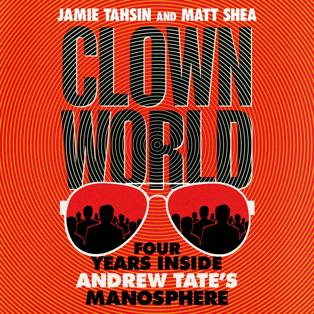 Clown World by Jamie Tahsin | Incredible books from Quercus Books