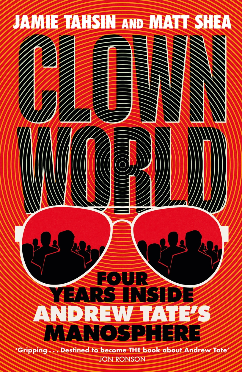 Clown World by Jamie Tahsin | Incredible books from Quercus Books