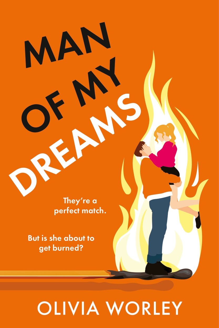 Man of My Dreams by Olivia Worley | Incredible books from Quercus Books